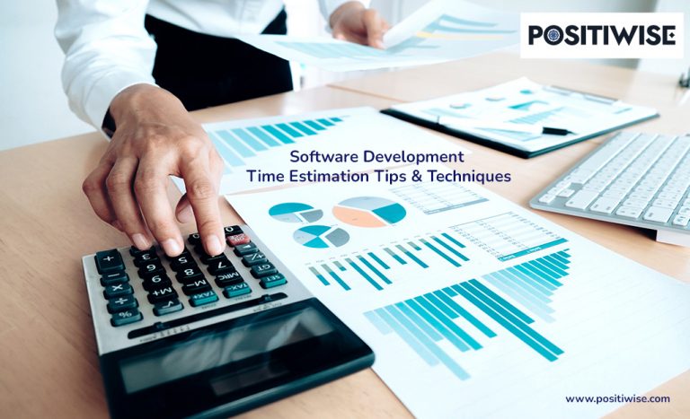 Top 9 Software Development Time Estimation Tips & Techniques