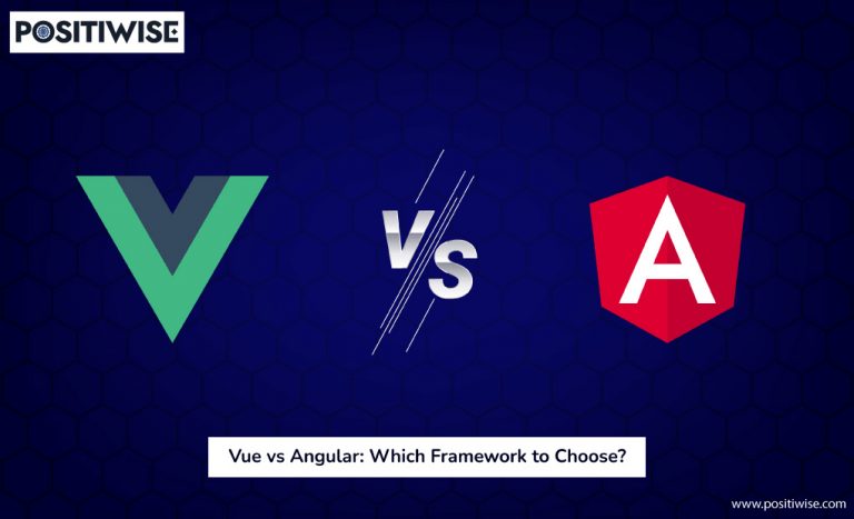 Vue vs Angular: Which Framework to Best Choose?