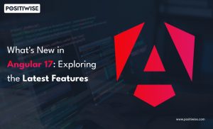 What's New in Angular 17: Features and Update